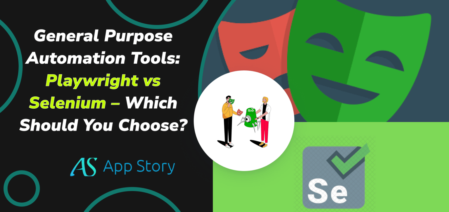 General Purpose Automation Tools: Playwright vs Selenium - AppStoryOrg